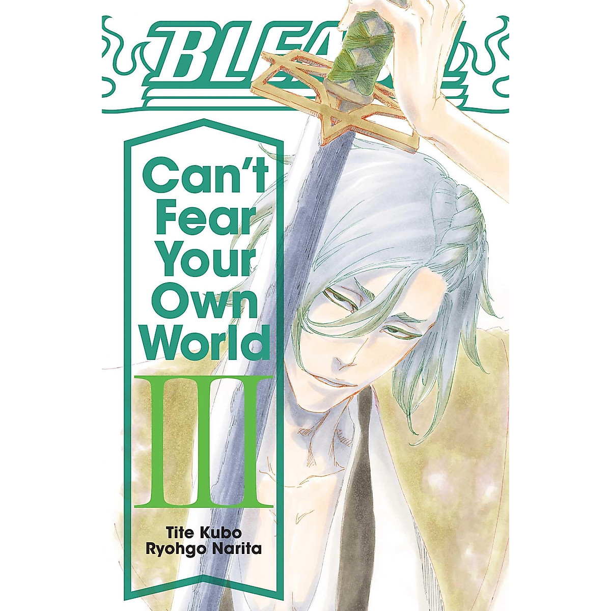 Bleach: Can't Fear Your Own World, Vol. 3 (3)