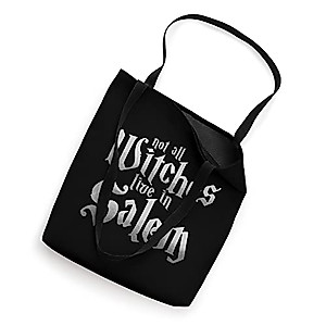 Not All Witches Live in Salem Spooky Halloween Samhain Wicca Tote Bag
