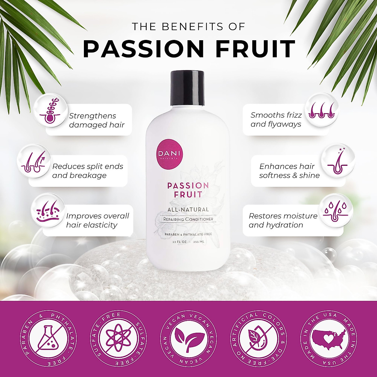 DANI Natural Nourishing Conditioner Naturals - Organic Ingredients Hydrate & Strengthen Hair - Sulfate, Phthalate & Paraben Free - Vegan & Cruelty Free - 12 Ounces (Passion Fruit)