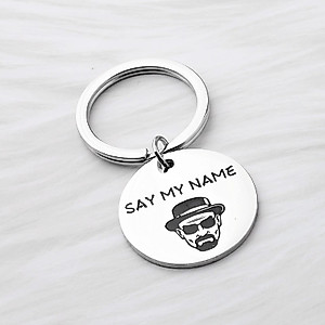 BLEOUK Crime TV Inspired Keychain Breaking Gift Bad Gift TV Show Fans Gift (Say MY name)