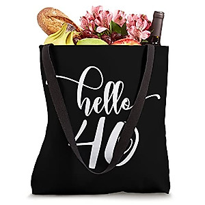40th Birthday For Women, Hello 40, Forty, 40 Years Old, Cute Tote Bag