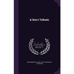 A Son's Tribute;