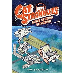 CatStronauts: Space Station Situation (CatStronauts, 3)