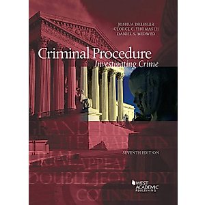 Criminal Procedure, Investigating Crime (American Casebook Series)
