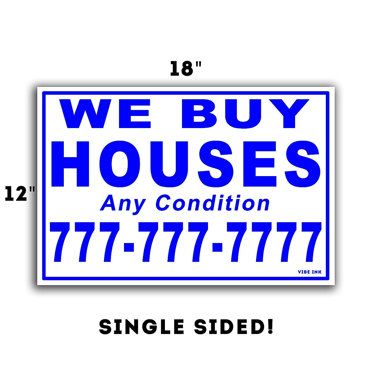 100 12"x18" Yard Signs Custom We Buy Houses Bandit Sign Waterproof Plastic Add Your Number (Blue)