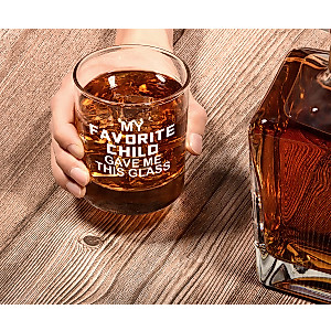 Triwol My Favorite Child Gave Me This Whiskey Glass Gifts for Men, Novelty Birthday Father's Day Gifts for Dad from Daughter Son Kids, Funny Christmas Thanksgiving Day Present ideas for Grandpa Him