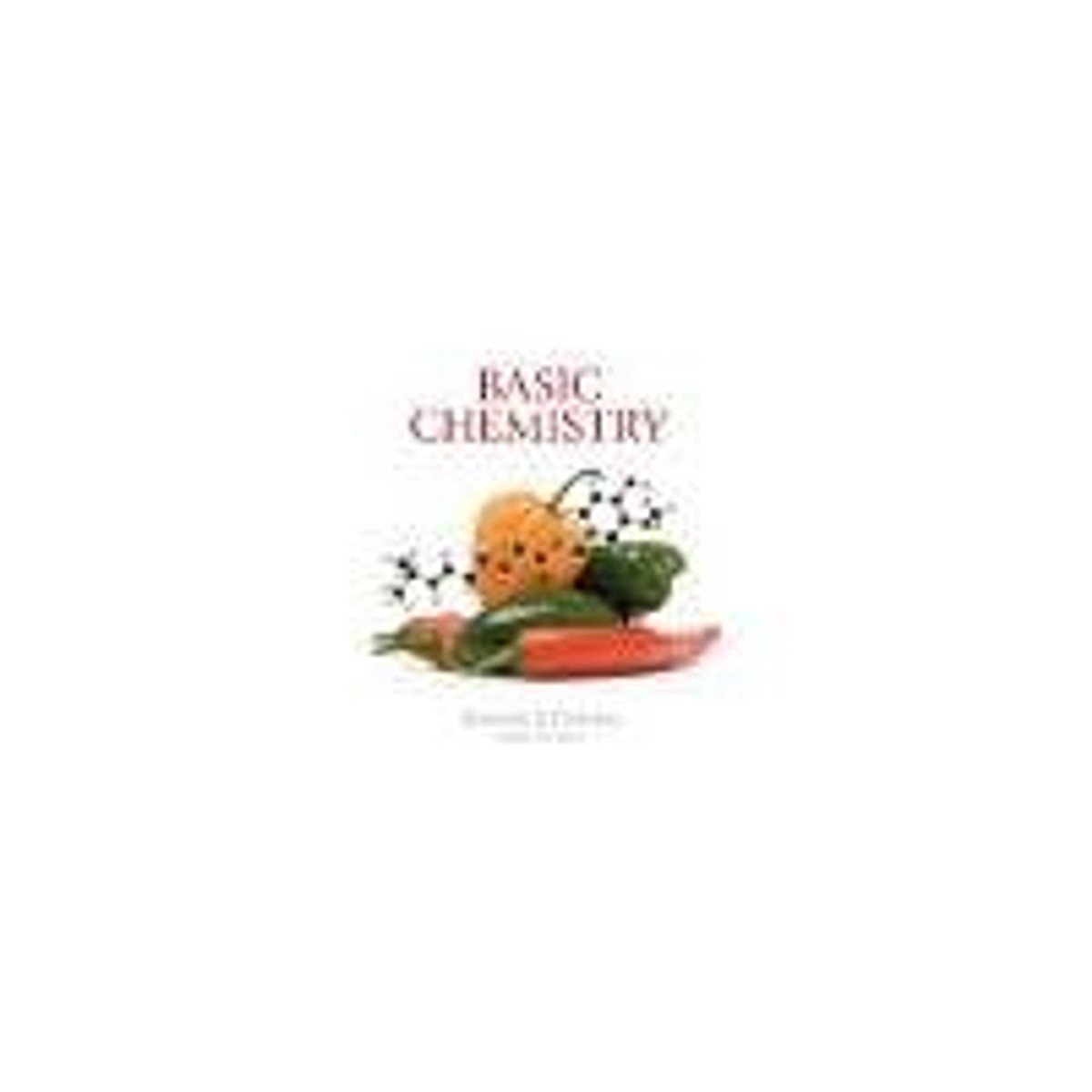 Basic Chemistry [[3rd (third) Edition]]