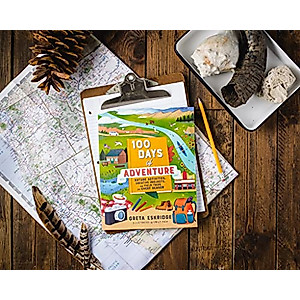 100 Days of Adventure: Nature Activities, Creative Projects, and Field Trips for Every Season