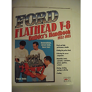 Ford Flathead V-8 Builder's Handbook: 1932-1953
