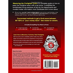 Mastering the Firefighter Exam: The Proven Path from Applicant to Top Spot on the Hiring List - Firefighter Exam Preparation Book