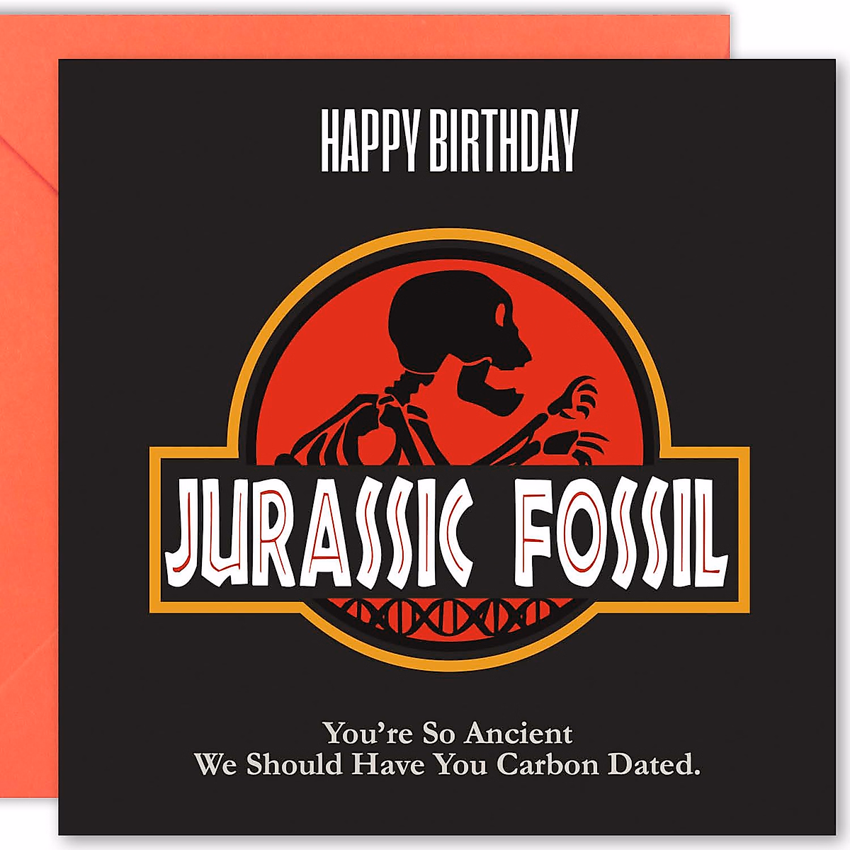 Cult Kitty - Jurassic Fossil - Jurassic Birthday Card - Funny Birthday Card for Him - Birthday Card for Her - Mum Birthday Card - Dad Birthday Card - Dinosaur Park Cards for Husband or Wife