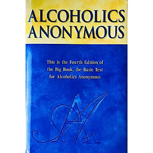 Alcoholics Anonymous - Big Book