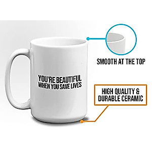 Bubble Hugs Nurse Coffee Mug 15oz White - You're Beautiful - Labor Clinical Certified Nursing Assistant Surgical Emergency Oncology Practitioner