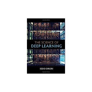 The Science of Deep Learning