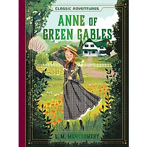 Anne of Green Gables (Classic Adventures)