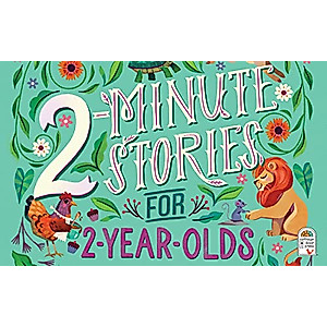 2-Minute Stories for 2-Year-Olds - Read-Aloud Treasury, Ages 2-5