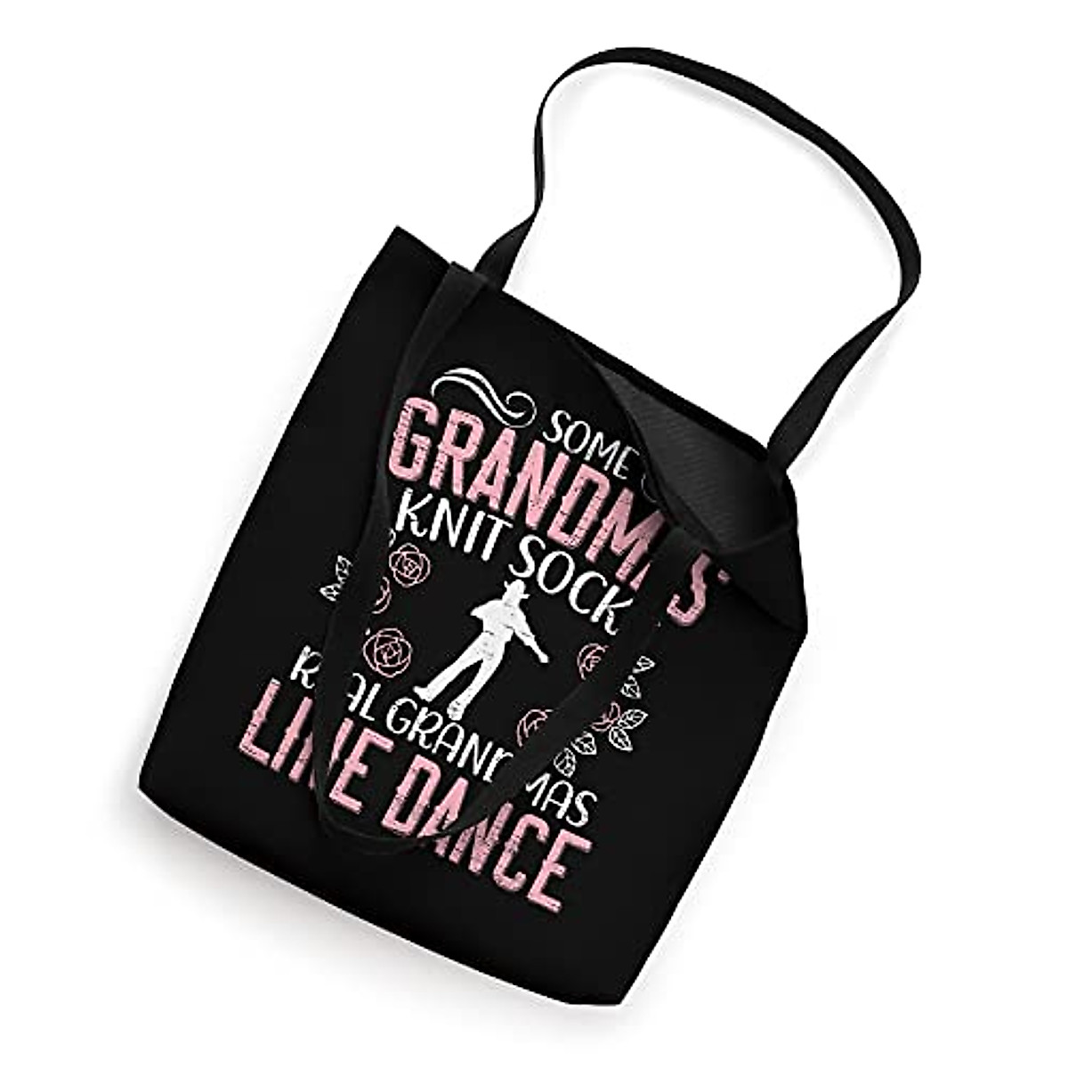 Some Grandmas Knit Socks Real Grandmas Line Dance Tote Bag