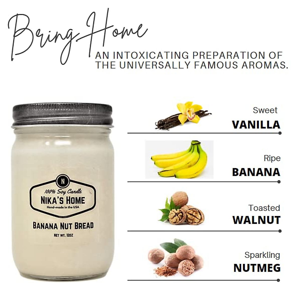 Nika's Home Banana Nut Bread Soy Candle 12oz Mason Jar Non-Toxic White Soy Handmade Long Burning 50-60 Hours Highly Scented All Natural, Clean Burning Candle Gift Décor