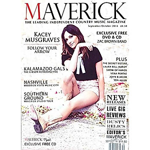 MAVERICK: LEADING INDEPENDANT COUNTRY MUSIC MAGAZINE SEPTEMBER/OCTOBER 2014 ^
