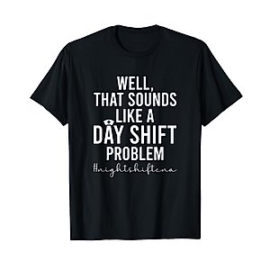 Night Shift CNA Funny Certified Nursing Assistant T-Shirt