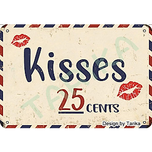 BIGYAK Valentine's Day Kisses Price 25 Cents Metal Vintage Look 8X12 Inch Decoration Crafts Sign for Home Kitchen Bathroom Farm Garden Garage Inspirational Quotes Wall Decor