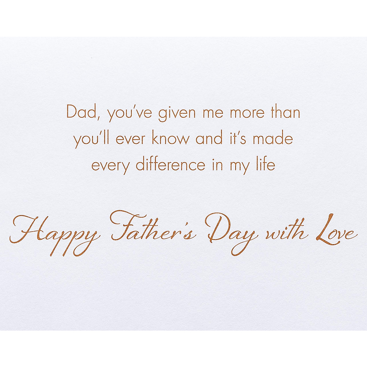 Papyrus Fathers Day Card for Dad (Made Every Difference In My Life)