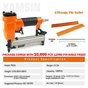 KAMSIN P630 23 Gauge Pneumatic Headless Pin Nailer Kit With 10,000PCS Pin Nails, 1/2-Inch to 1-3/16-Inch Leg Length, Air Power Micro Pinner With Safety For Furniture, Cabinets, Interior Decoration