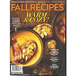 FALL RECIPES WARM & COZY ! MAGAZINE, MAPLE-BACON SWEET POTATP SOUP ISSUE, 2018