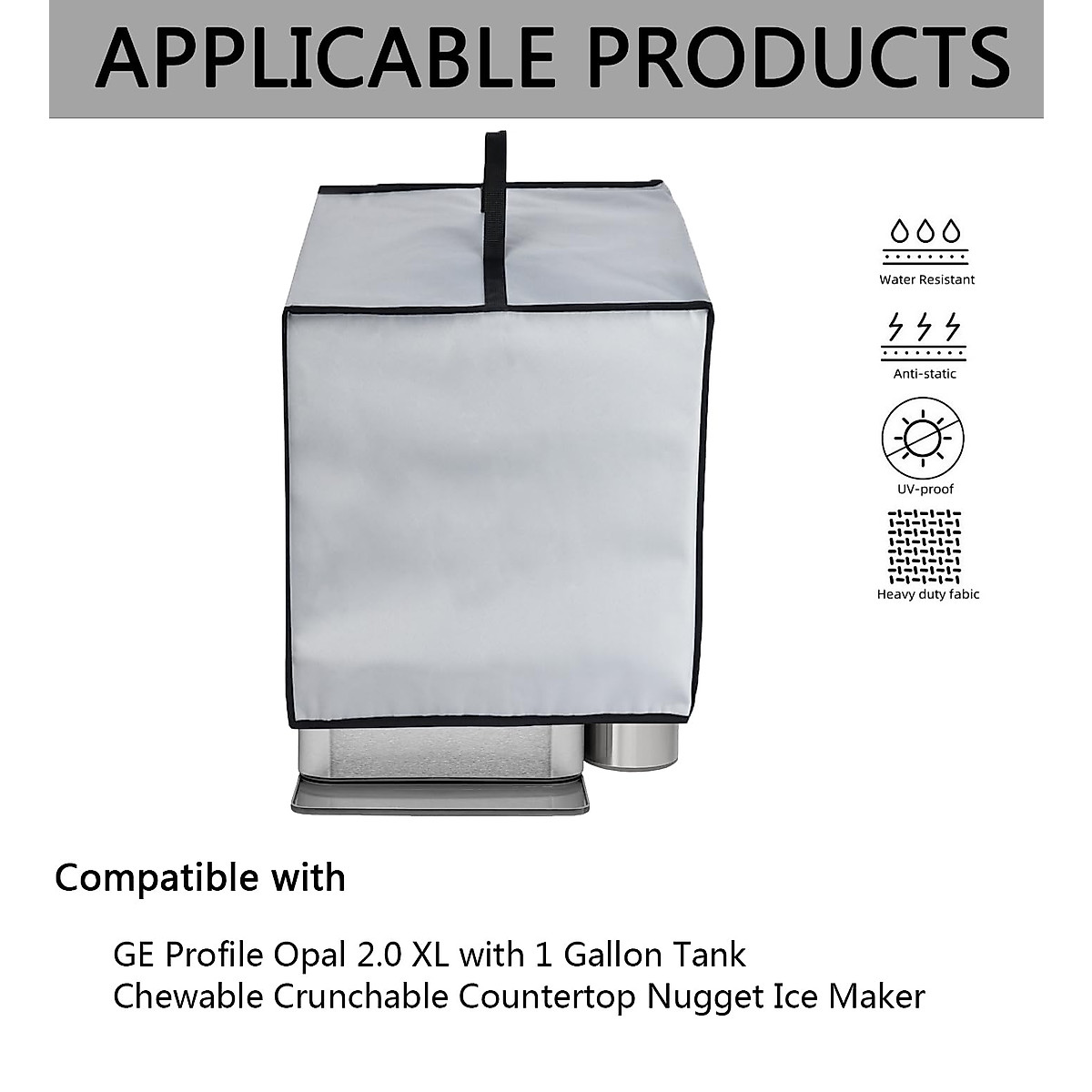 CouldyCasi Ice Machine Cover Heavy Duty Heat Resistant Waterproof, Nylon Fabric Ice Machine Dust Protective Cover Case for GE Profile Opal 2.0 XL with 1 Gallon Tank Countertop Ice Maker (Grey)