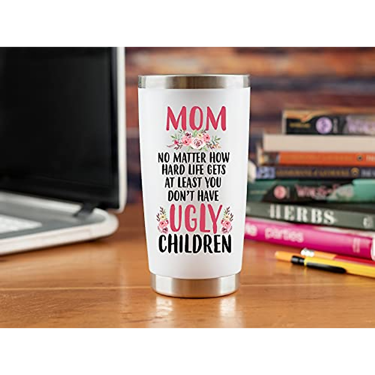 KLUBI Mom Birthday Gifts Funny - Mom No Matter What/Ugly Children 20oz Travel Mug/Tumbler for Coffee - Happy Mothers Day Gift Idea for Best Mother, Valentines Day, Presents, Moms, From Son