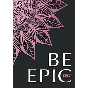 Be Epic: 365 Day Memory Journal - Daily Diary with Lined and Dated Pages, Holidays, and Yearly Calendar (A5)