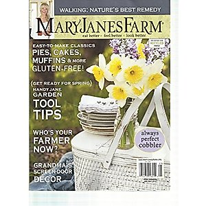 MARY JANES FARM, APRIL/MAY 2014 (EAT BETTER, FEEL BETTER, LOOK BETTER)