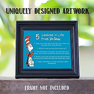 Dr. Seuss Quotes Wall Art Sign-"5 Lessons in Life"- 8 x 10" Art Wall Print- Ready to Frame. Funny Home, Office & Class Décor. Designed for Kids, Applies To All. Makes an Amusing Conversation Starter.