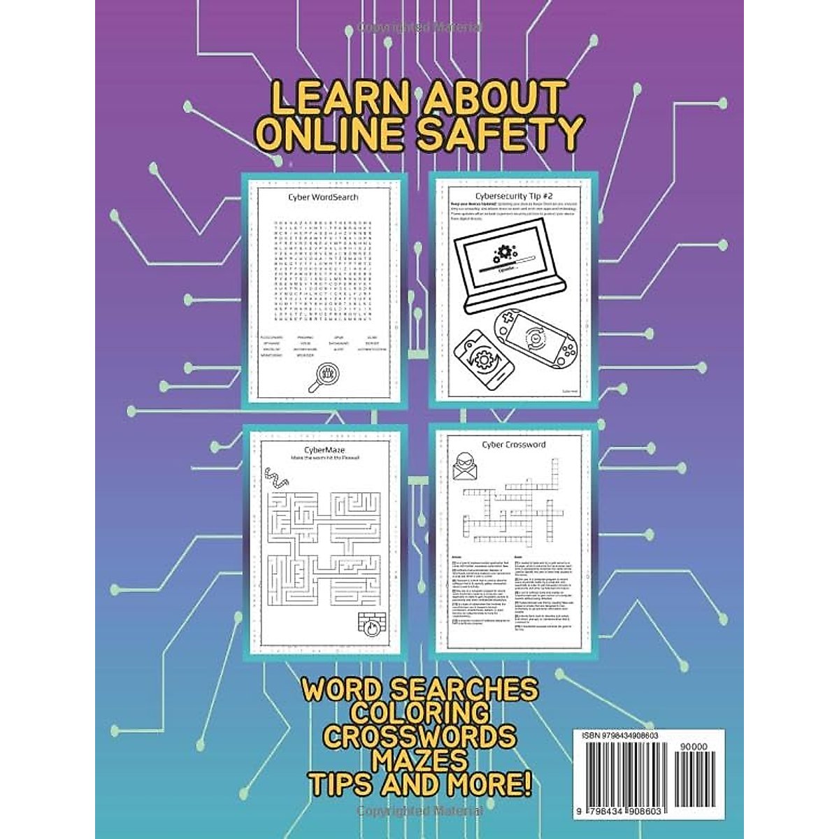 Cybersecurity Activity Book for Kids: Learn about Online Safety while Coloring, Solving Word Puzzles, Mazes and more.