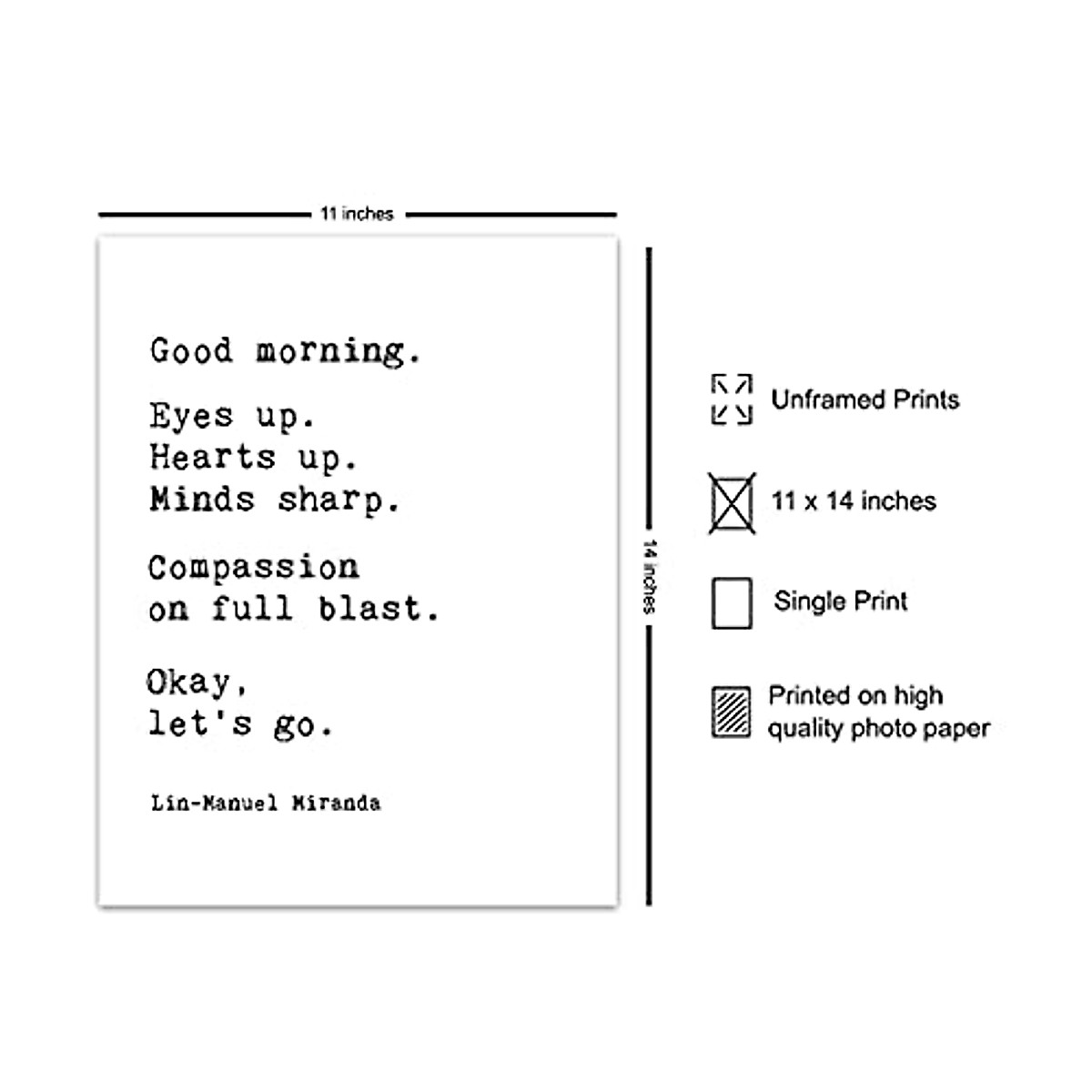 Lin-Manuel Miranda Good Morning Poster - LARGE 11x14 - Motivational Wall Art & Decor - Positive Inspirational Quotes for Bathroom - Uplifting Encouragement Gifts for Women, Men, Hamilton Musical