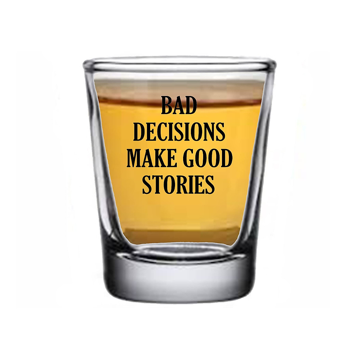 Rogue River Tactical Funny Shot Glass Bad Decisions Make Good Stories Gag Gift Sarcastic Joke
