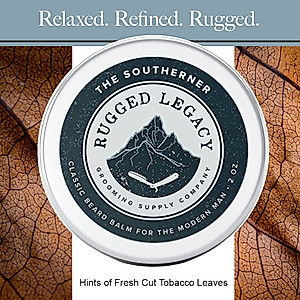 Rugged Legacy - Beard Balm, The Southerner 2oz Beard Balm for Men, Scented Beard Balm with a Hint of Fresh Cut Tobacco Leaves, Beard Styling Balm Made with Natural Oils that Enrich Your Entire Beard