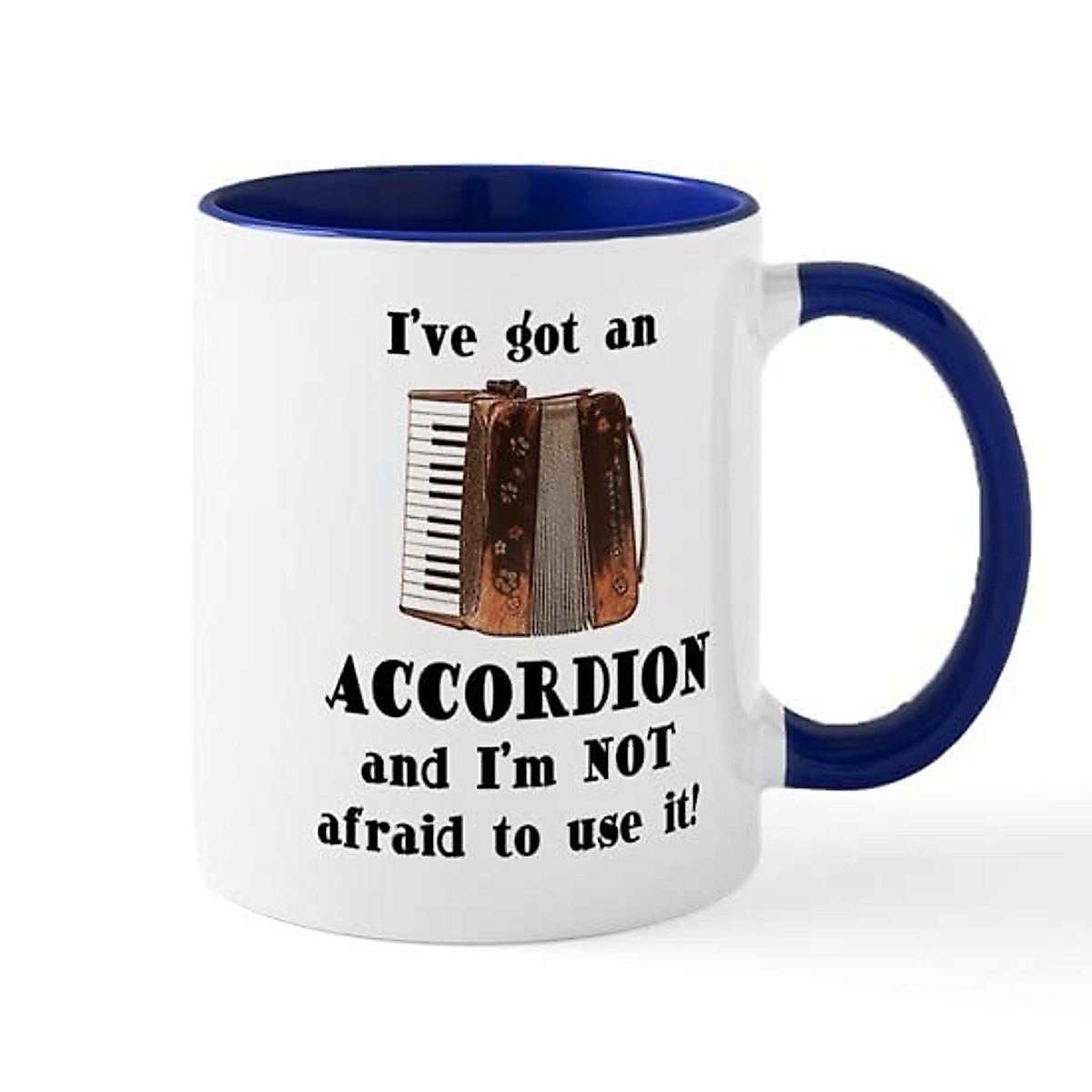 CafePress I've Got An Accordion Mug Ceramic Coffee Mug, Tea Cup 11 oz
