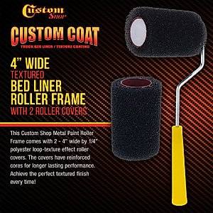 Custom Shop Paint Roller Frame with 2-4" x 1/4" Textured Bed Liner Roller Covers - for Roll-On Custom Coat Truck Bedliner Application, Create Texture Effect with Paint & Non-Skid Protective Coatings