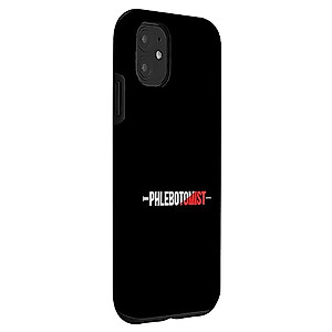 iPhone 11 Phlebotomist Phlebotomy Best Phlebotomist Case