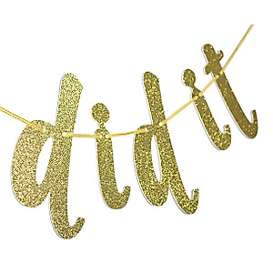 You Did It Gold Glitter Cursive Banner Sign, Graduation Garland, Class of 2023 Grad Party Supplies (Gold)
