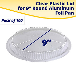 IDL Packaging 9" Round Dome Lid for Aluminum Foil Pan (Pack of 100) - Clear Plastic Lid for 9" Aluminum Container - Disposable Aluminum Pans Cover for Takeout, Serving, Freezing