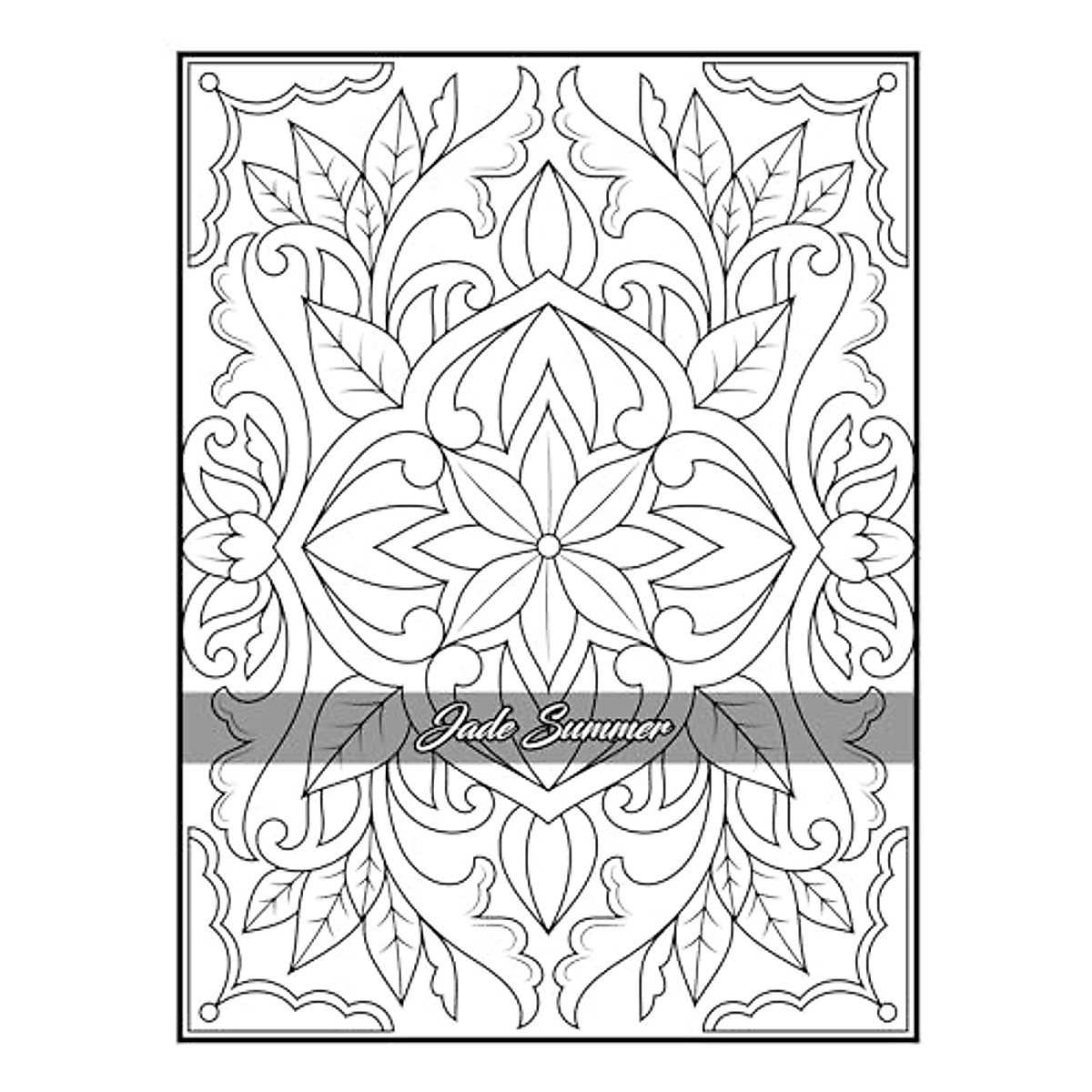 100 Amazing Patterns: An Adult Coloring Book with Fun, Easy, and Relaxing Coloring Pages