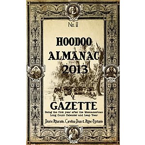 Hoodoo Almanac 2013 Gazette