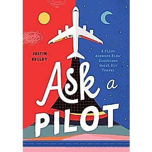 Ask a Pilot: A Pilot Answers Kids' Top Questions About Flying