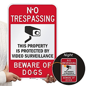 SmartSign "No Trespassing - Property Protected by Video Surveillance, Beware Of Dogs" Sign | 12" x 18" 3M Engineer Grade Reflective Aluminum