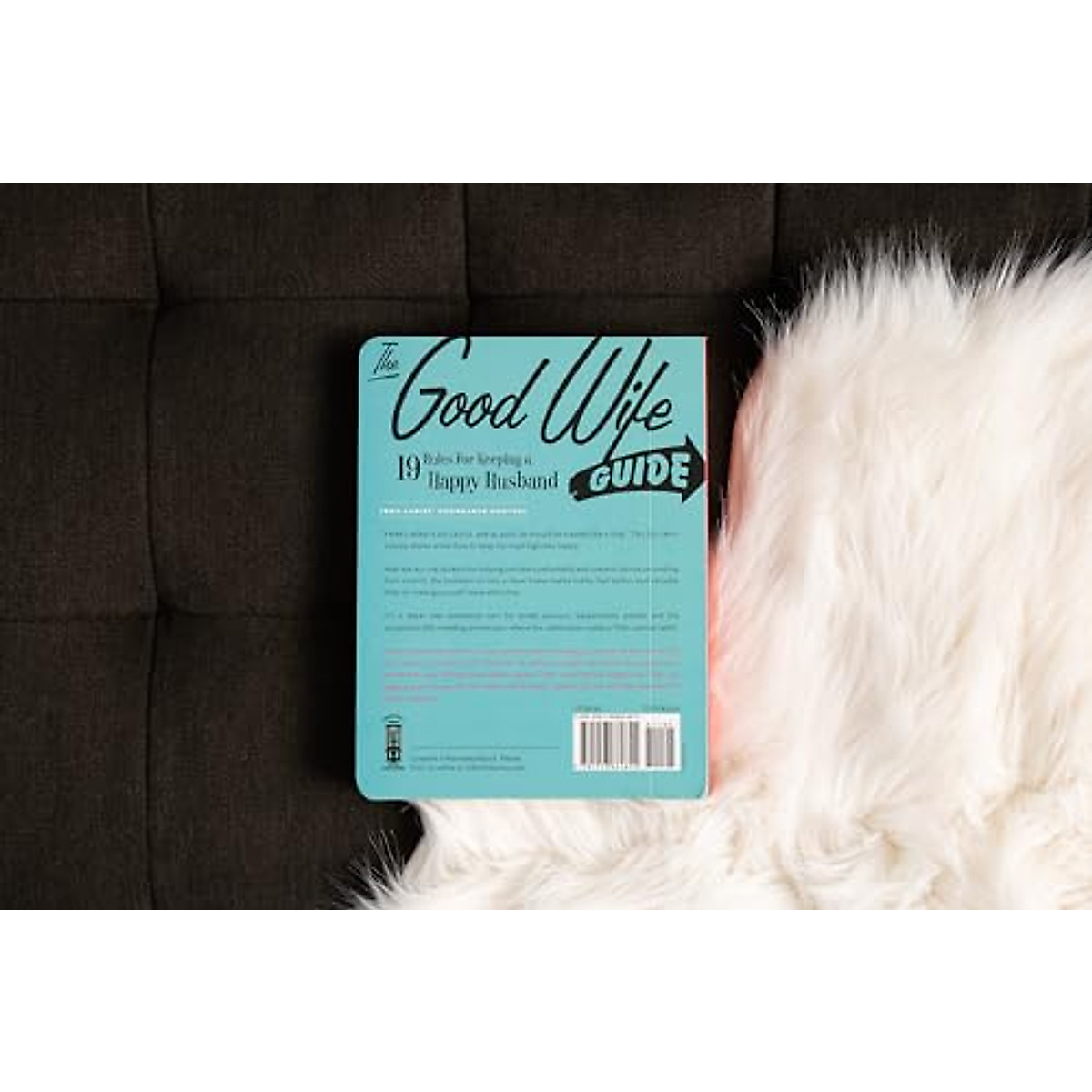 The Good Wife Guide: 19 Rules for Keeping a Happy Husband