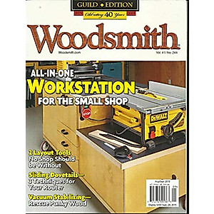WOODSMITH MAGAZINE, ALL-IN-ONE WORKSTATION FOR THE SMALL SHOP AUG/SEP, 2019