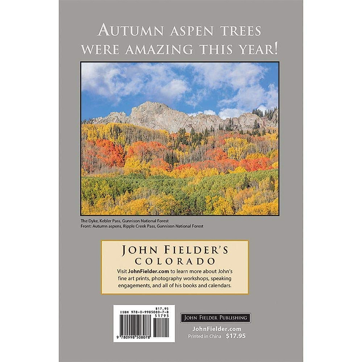 John Fielder's Colorado 2021 Scenic Engagement Calendar