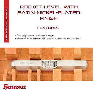 Starrett Pocket Level with Main Vial - Ideal for Machine Shop and Tool Room Use - 3-1/2" (88mm) Length, Satin Nickel-Plated Finish, Hexagon Stock with Convex Ends - 135B